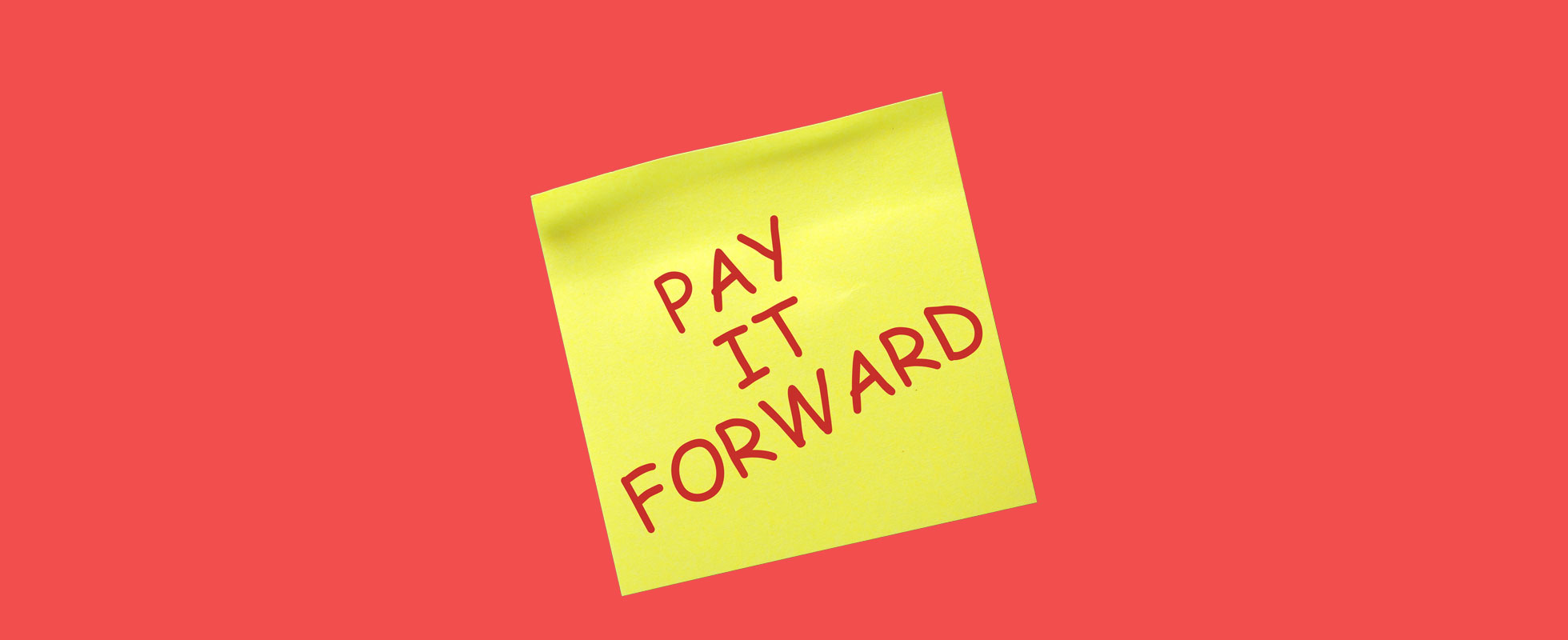 Quotes To Inspire You To Pay It Forward - Inspiring Quotes